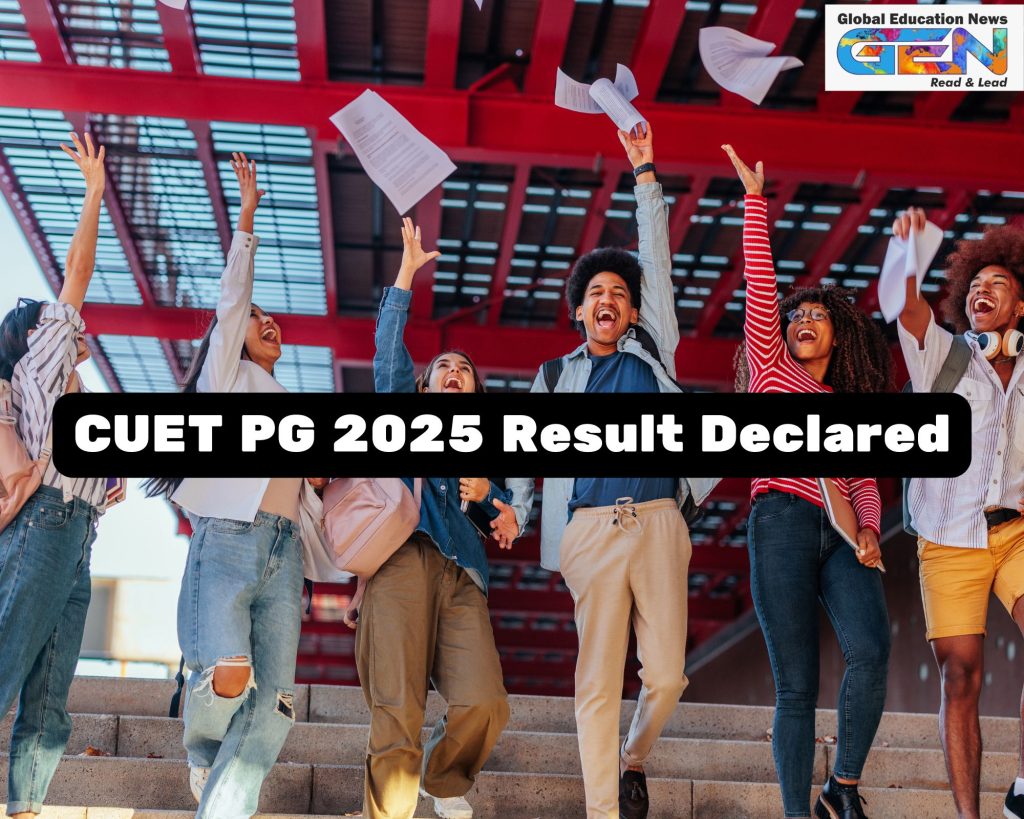CUET PG 2025 Results Declared: Scorecards, Toppers, and How to Download ...